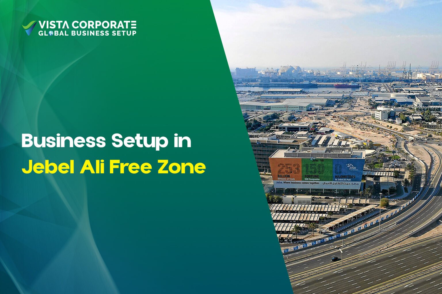 How to Form a Company in JAFZA (Jebel Ali Free Zone)