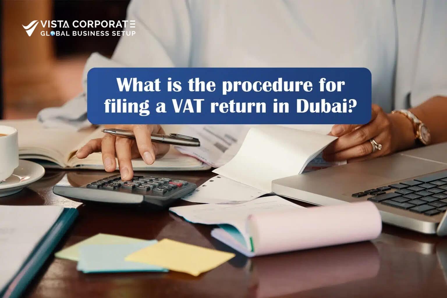 What is the procedure for filing a VAT return in Dubai?