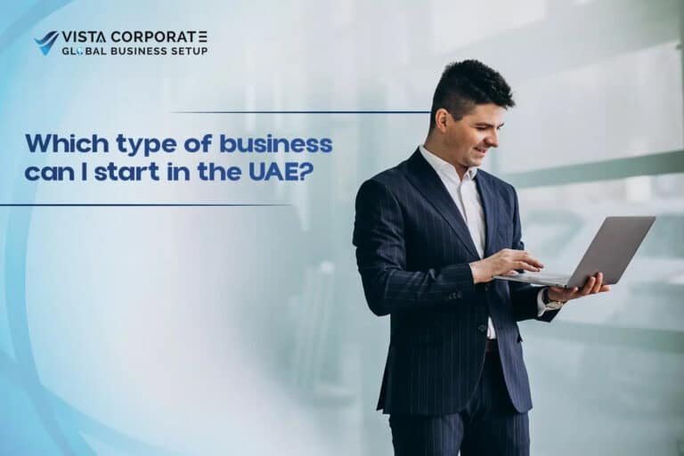 Which Type of Business Can I Start in the UAE? A Guide for Entrepreneurs