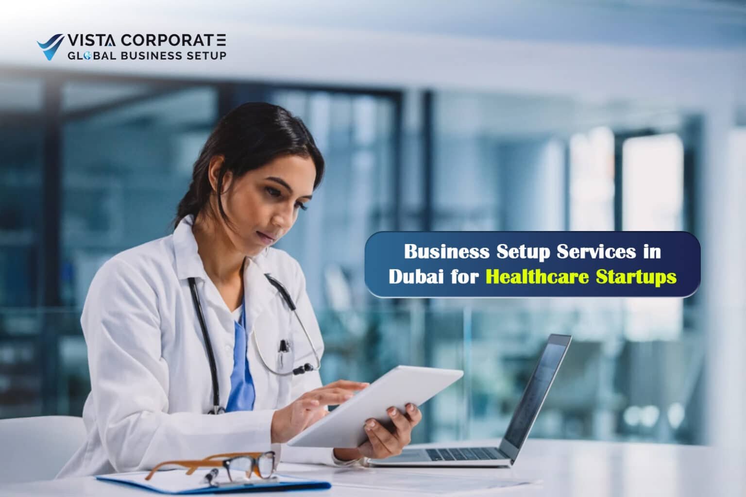 Business Setup Services in Dubai for Healthcare Startups