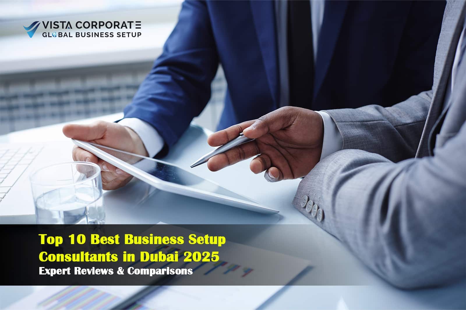 Top 10 Best Business Setup Consultants in Dubai 2025 – Expert Reviews ...