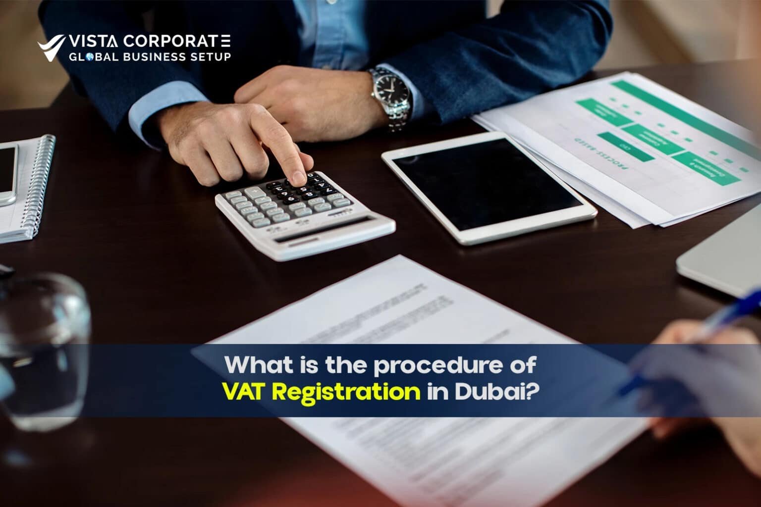 VAT Registration Procedure in Dubai | Step-by-Step Guide