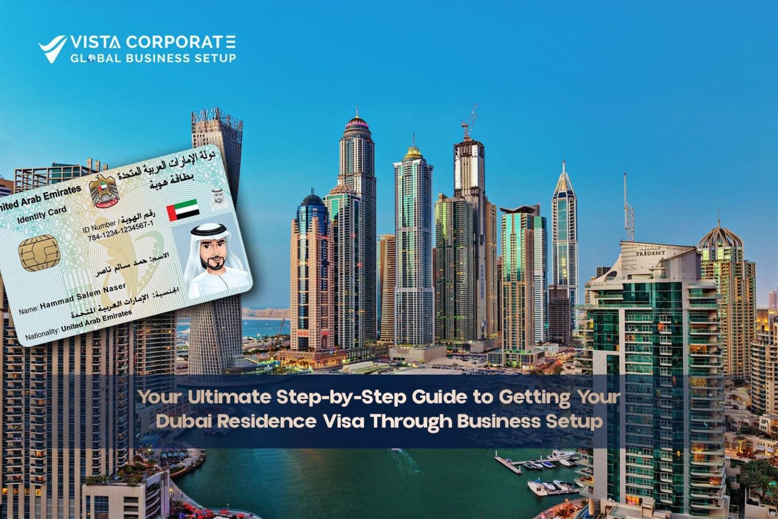 How to Get a Dubai Residence Visa Through Business Setup?