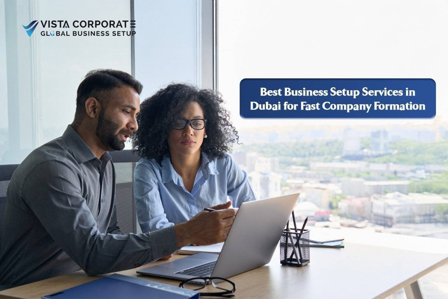 Best Business Setup Services in Dubai – Fast Company Formation
