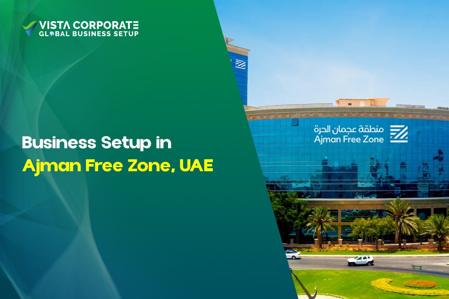 Ajman Free Zone Business Setup: Full Guide